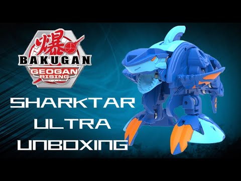 Bakugan Geogan Rising: Sharktar Ultra Unboxing - YouTube