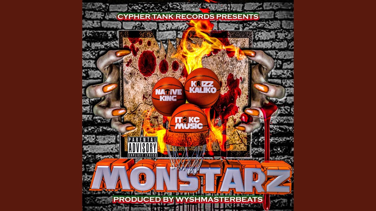MONSTARZ (feat. Krizz Kaliko & Itz Kc Music) - YouTube Music