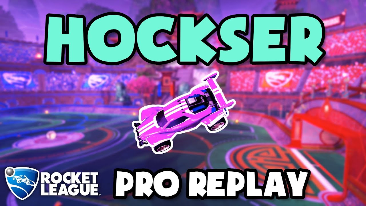 hockser Pro Ranked 3v3 POV #74 - Rocket League Replays - YouTube