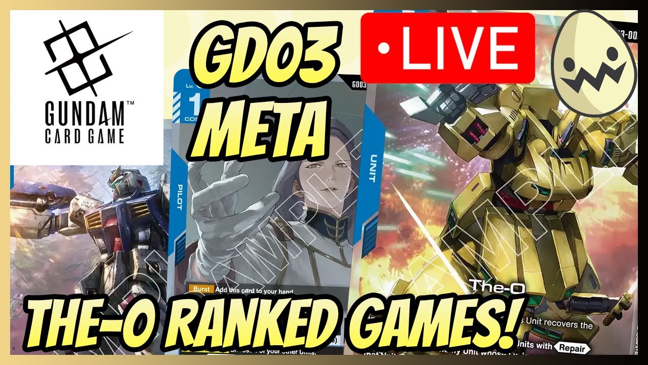 Gundam Card Game: GD03 Meta The-O Ranked Games and Testing! - YouTube