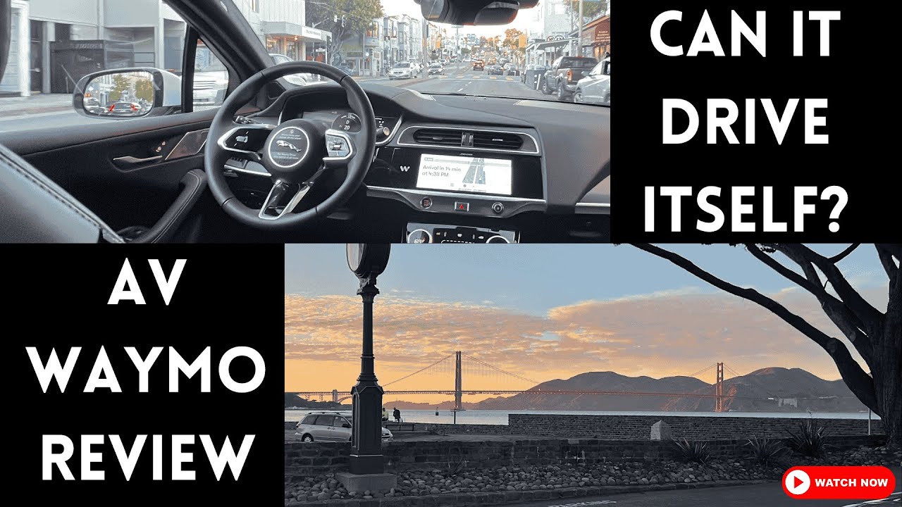 Can You Trust a Car Without a Driver? Waymo Autonomous Vehicle Review ...