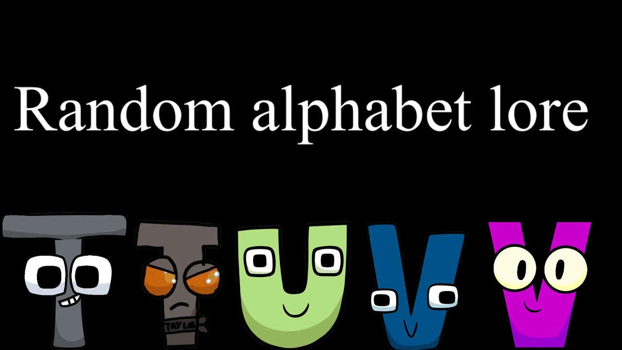 Random alphabet lore - YouTube