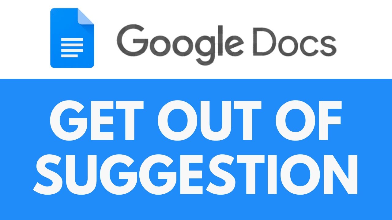 How To Get Out of Suggestion Mode in Google Docs | Exit Suggestion Mode ...