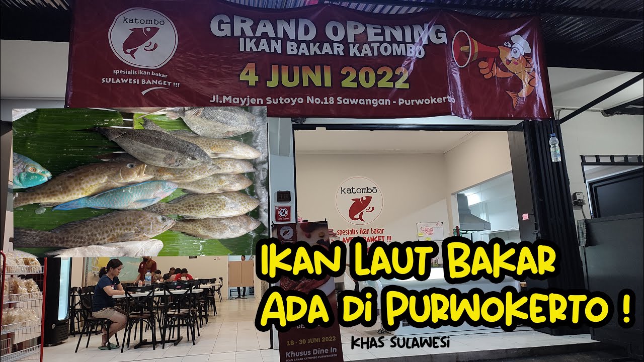 Katombo Ikan Bakar Khas Sulawesi Banget di Purwokerto Banyumas - YouTube