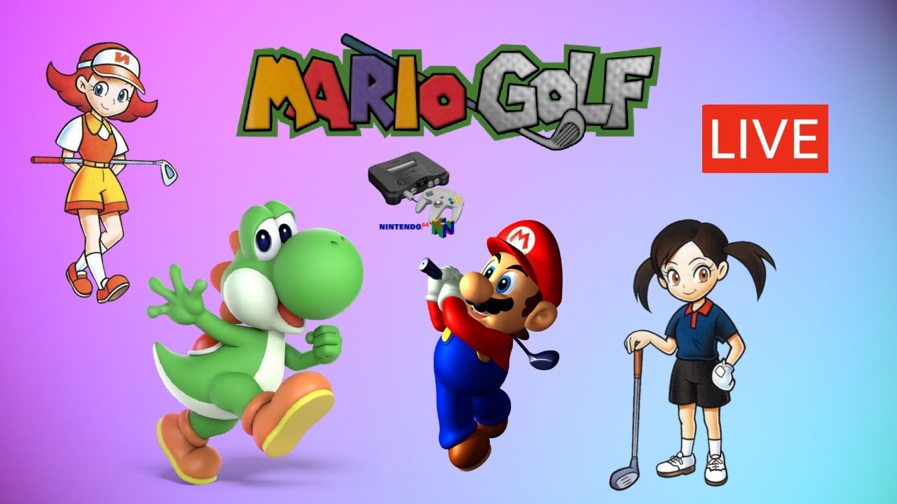 Mario Golf Nintendo 64 Live Stream Playthrough Part 1 Let Summer Golf ...