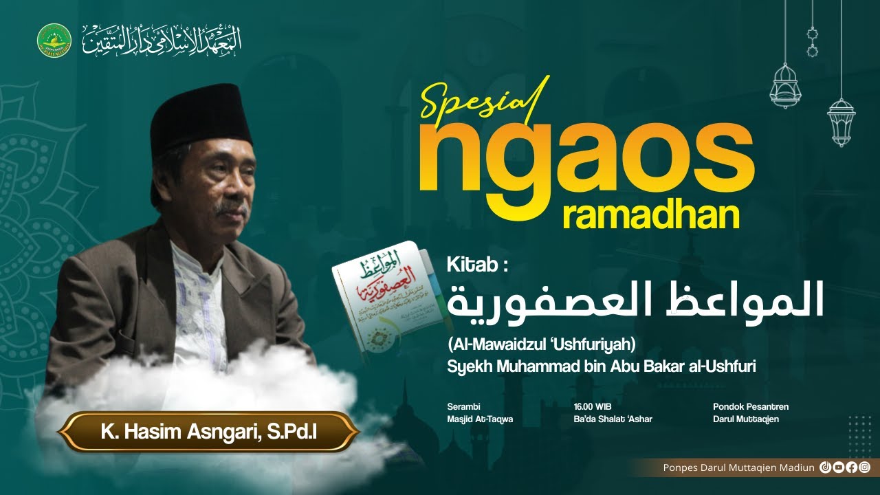 🔴Spesial Ngaos Ramadhan || Al Mawaidzul 'Usfuriyah || K. Hasim Asngari, S.Pd.I - YouTube
