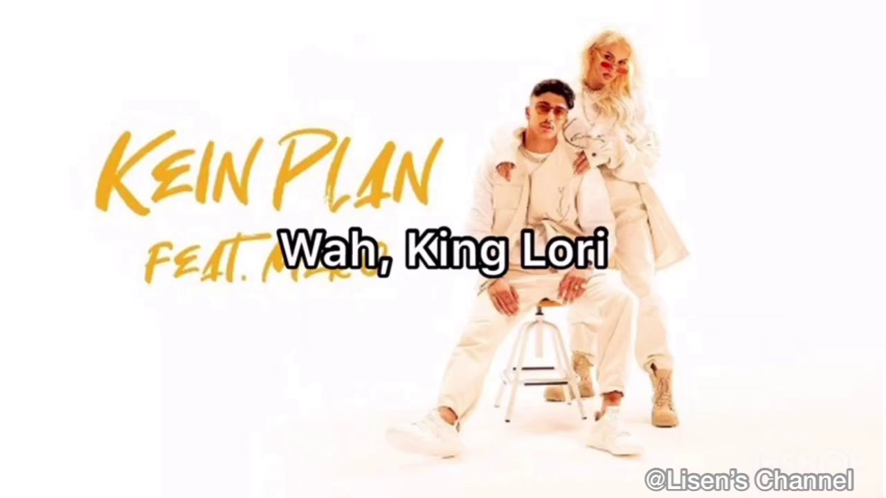 Kein Plan with English Lyrics (Lori & Mero) - YouTube