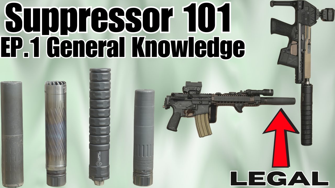 What You Need to Know Before Buying a Suppressor? Suppressors 101 EP. 1 General Knowledge - YouTube