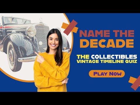 Name the Decade! | The Ultimate Vintage Collectibles Quiz 💎 ...
