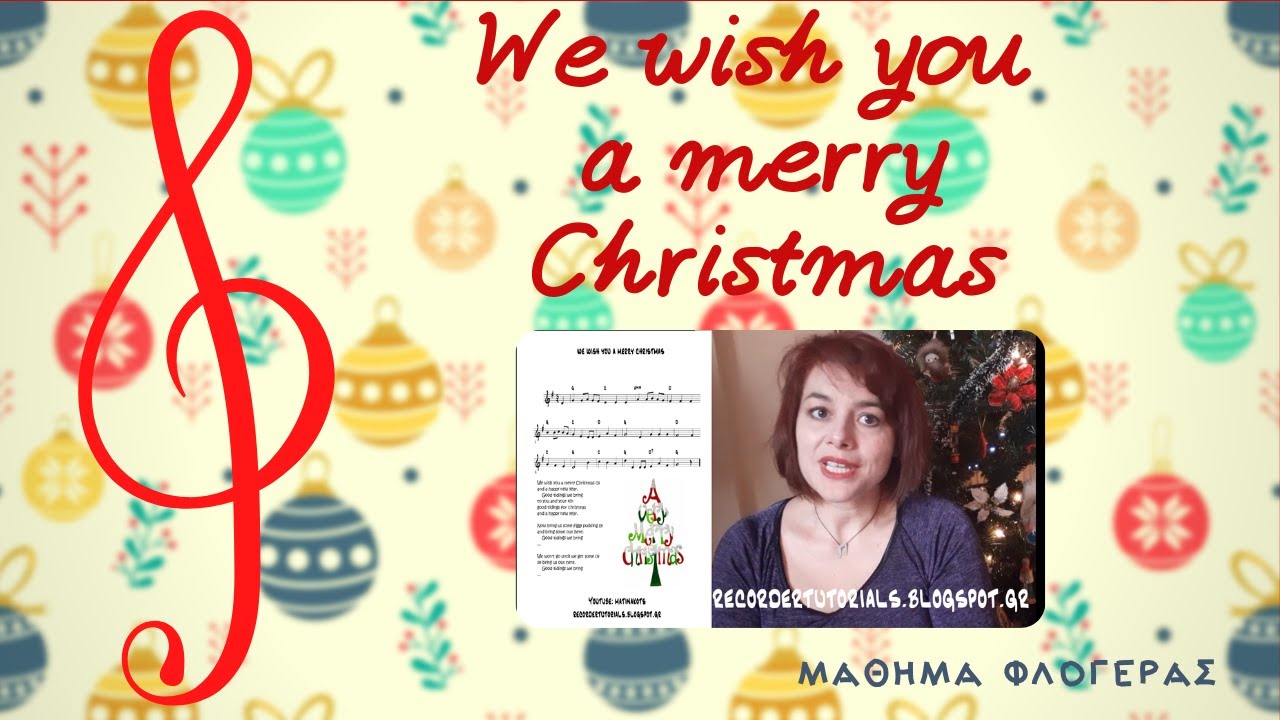 We wish you a merry Christmas (μάθημα φλογέρας- recorder tutorial ...