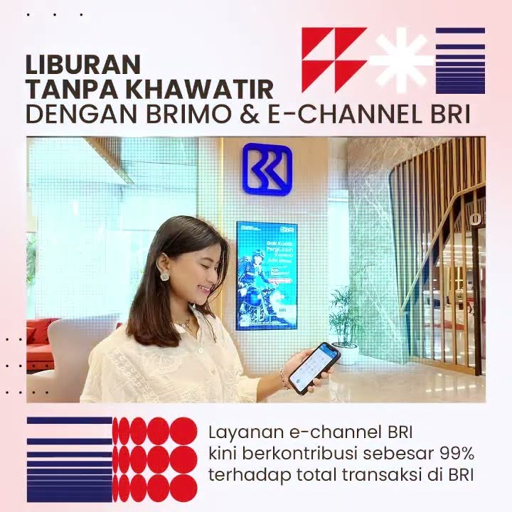 E-channel BRI Berkontribusi sebesar 99% transaksi di BRI # ...