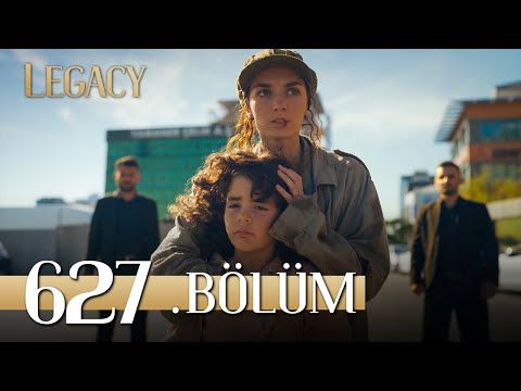 Emanet 627. Bölüm | Legacy Episode 627