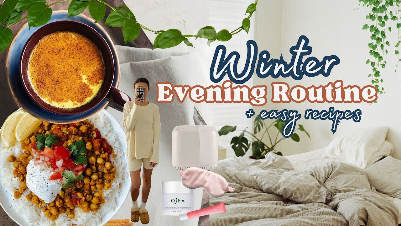 WINTER EVENING ROUTINE 🌙 Easy Dinner Recipe + a *detailed* Skincare ...
