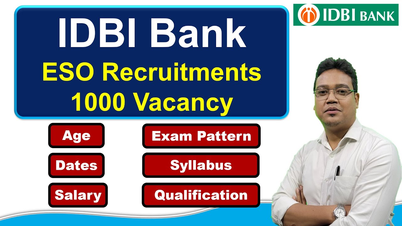 IDBI Executive Notification 2024 | IDBI ESO Job Profile, Salary ...