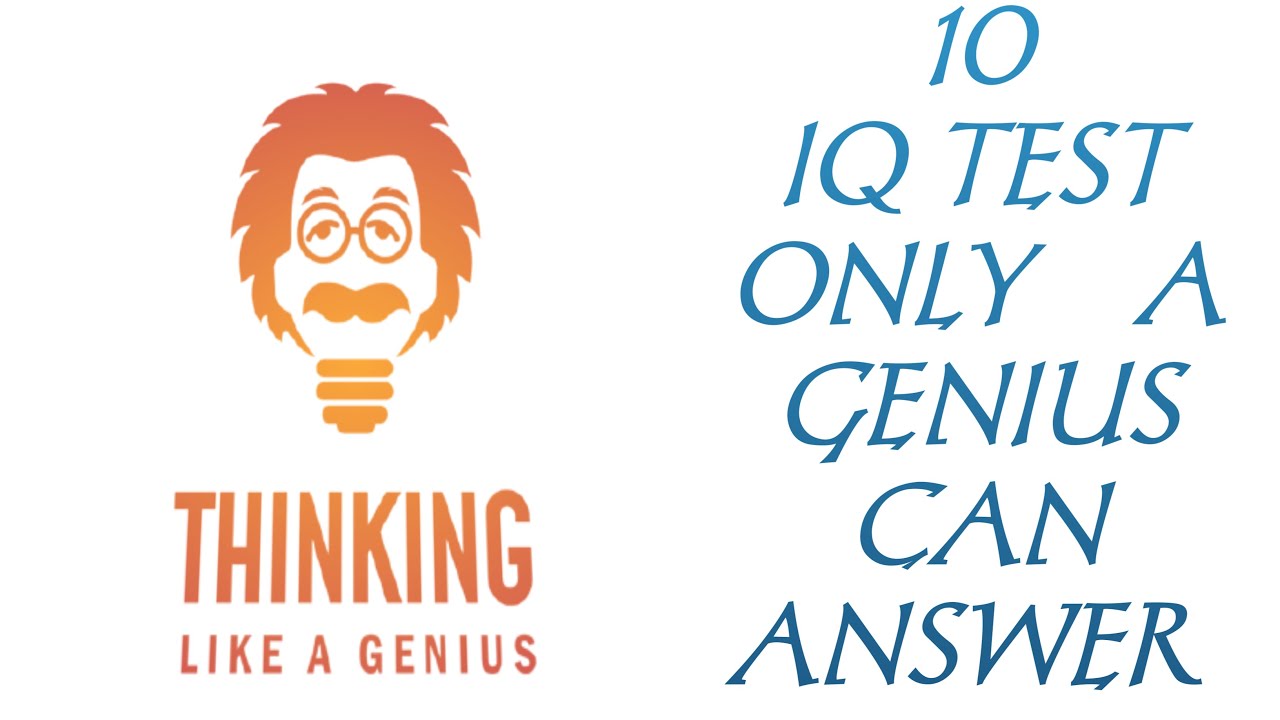 WHAT IS YOUR IQ (genius only a can answer) - YouTube