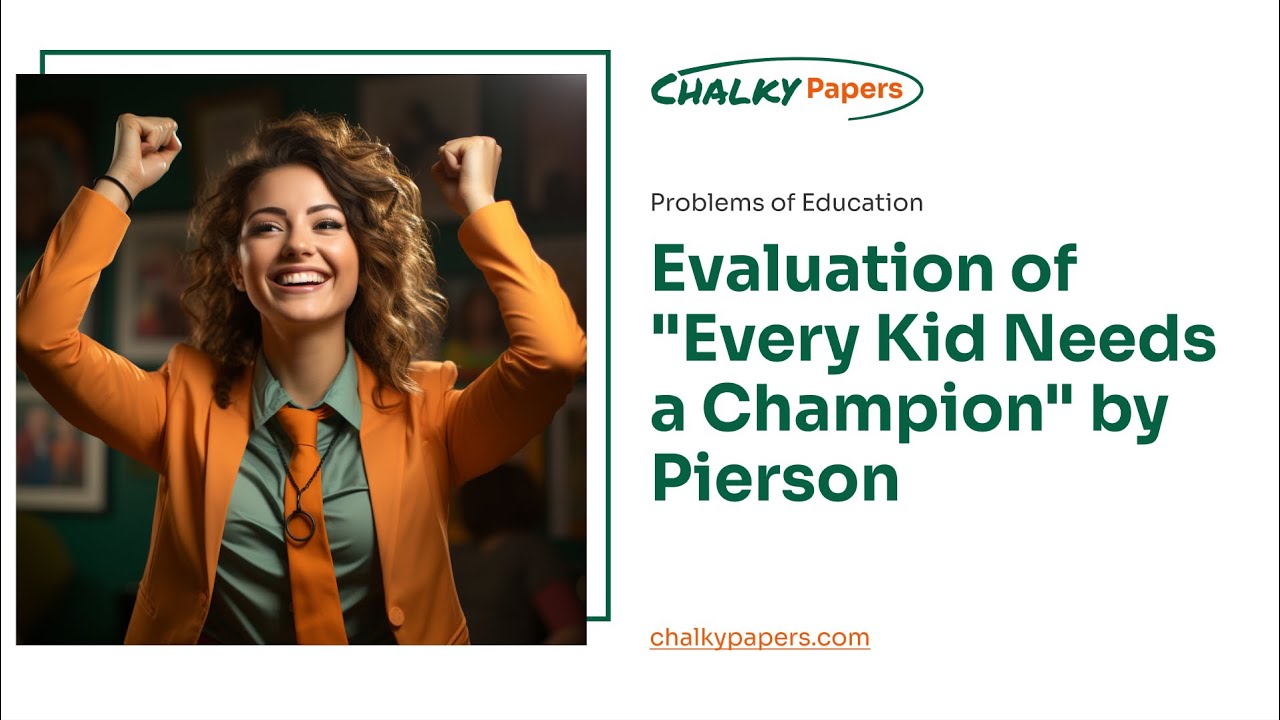 Evaluation of "Every Kid Needs a Champion" by Pierson - Essay Example ...