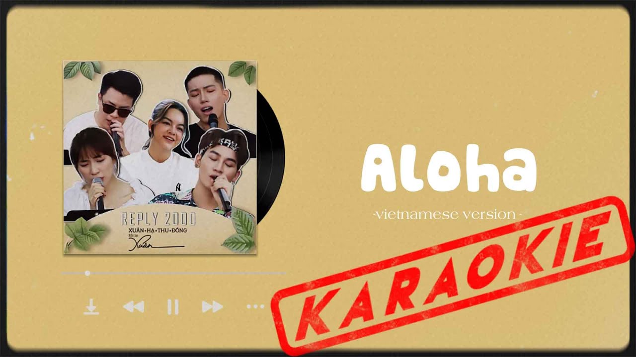 ALOHA - Vietnamese Version [ KARAOKE ] - YouTube