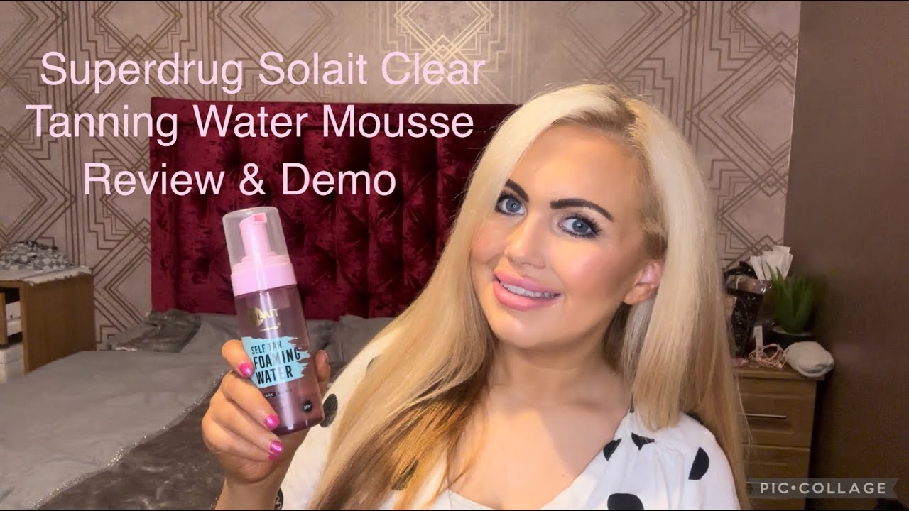 Superdrug Solait Clear Tanning Foam Water Dark Review & Demo - YouTube