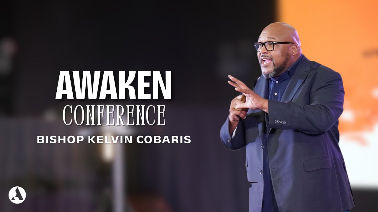 Day 1 of Awaken Conference | Bishop Kelvin Cobaris - YouTube