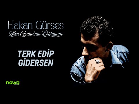 Hakan Gürses - Terk Edip Gidersen (Eğer) I Official Audio Video