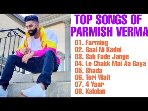 Best Parmish Verma Songs | Parmish Verma Songs | Parmish Verma New Song ...