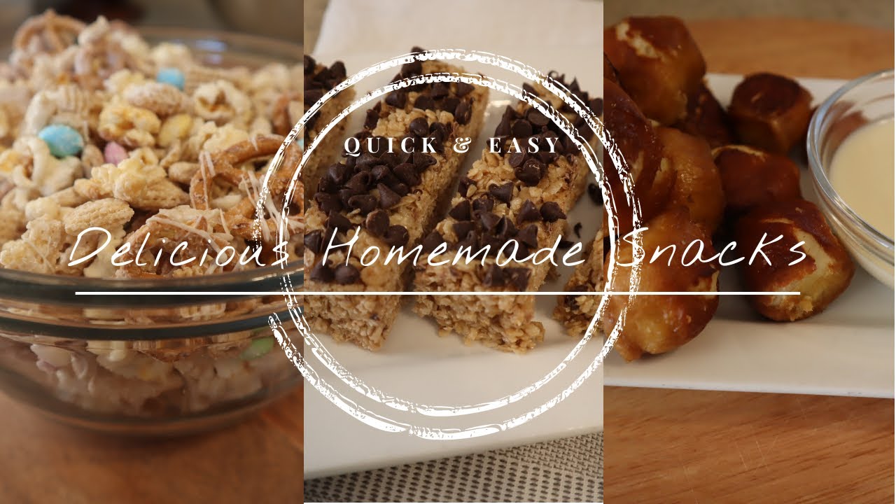 DELICIOUS HOMEMADE SNACKS! - YouTube