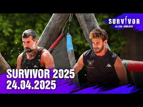 Survivor Türkiye 2025 | 24.04.2025 @SurvivorTurkiye