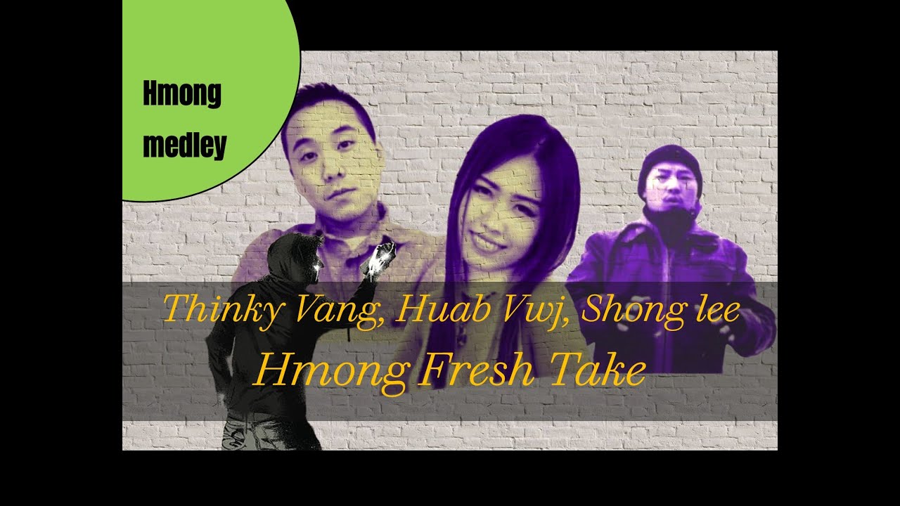 Lyrics Shong Lee - Yav Tom Ntej ft. Thinky Vang & Huab Vwj (remix ...