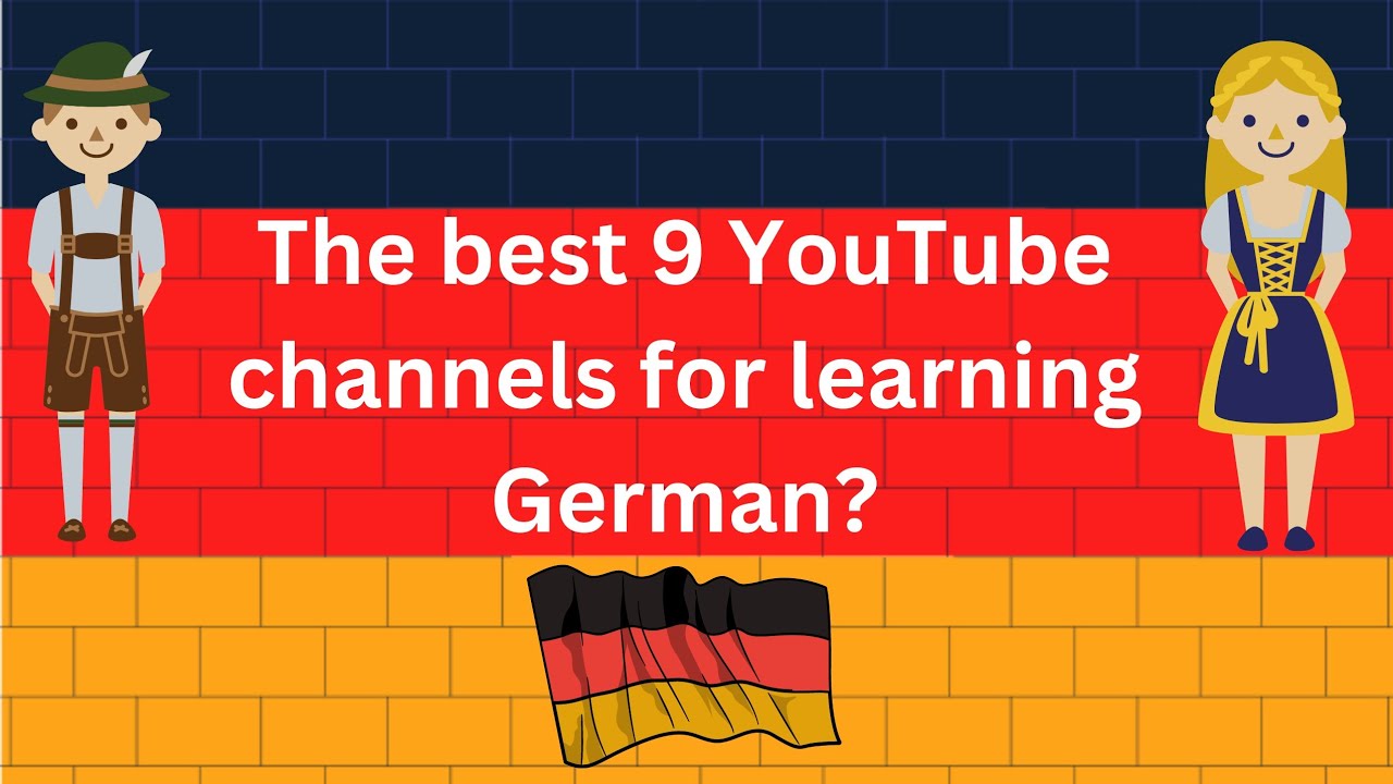The best youtube channels to learn german? - YouTube