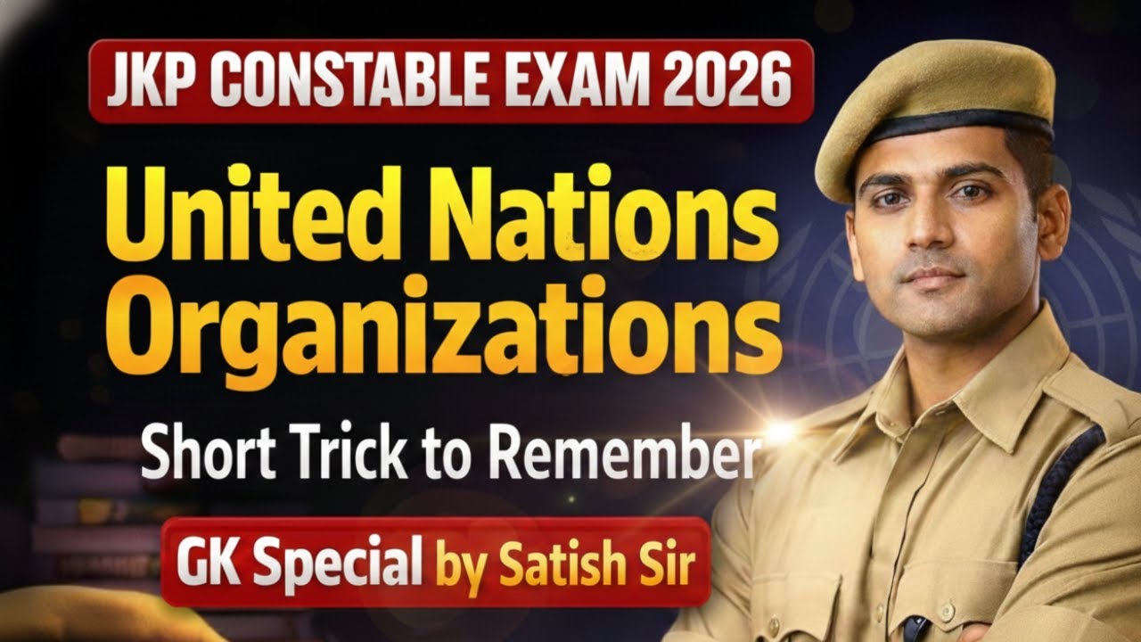 United Nations Organizations for JKP Constable Exam 2026 | JKSSB GK ...