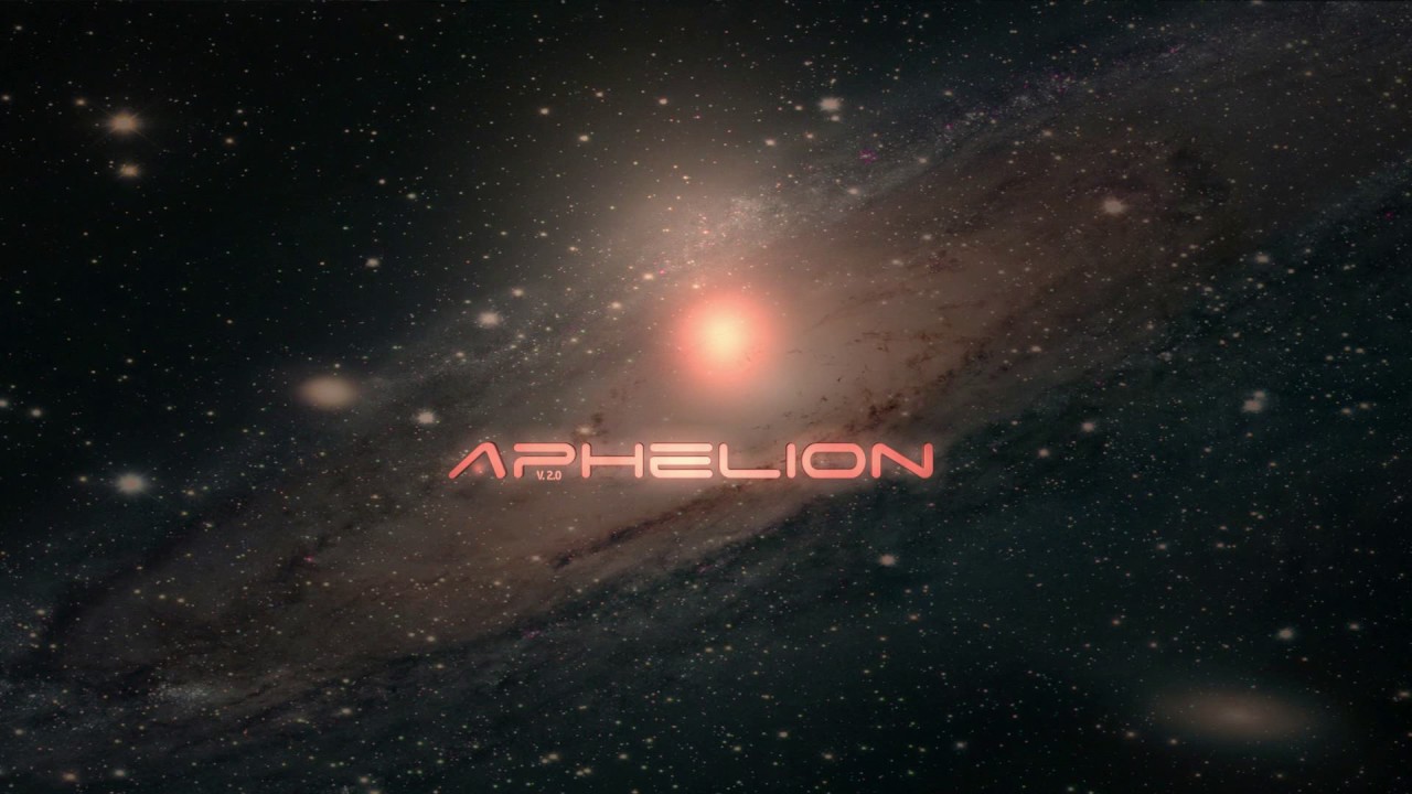 Aphelion v2 - the final chapter ! - YouTube