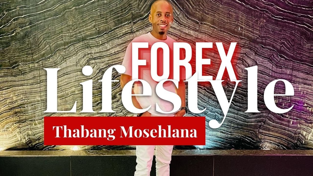 Forex Lifestyle: How Thabang Mosehlana Achieved Financial Freedom! # ...
