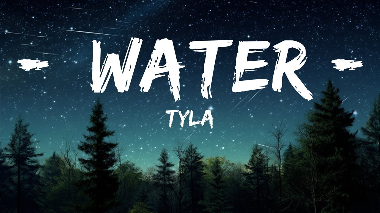 Tyla - Water (Lyrics) | Make me sweat make me hotter make me lose my ...