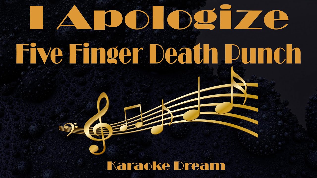 Five Finger Death Punch "I Apologize" Karaoke - YouTube