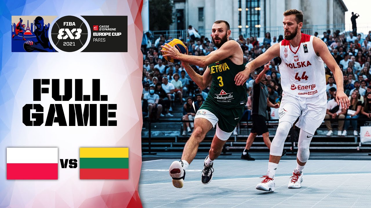 Poland v Lithuania | Men's - Semi-Final Full Game | FIBA 3x3 Europe Cup ...