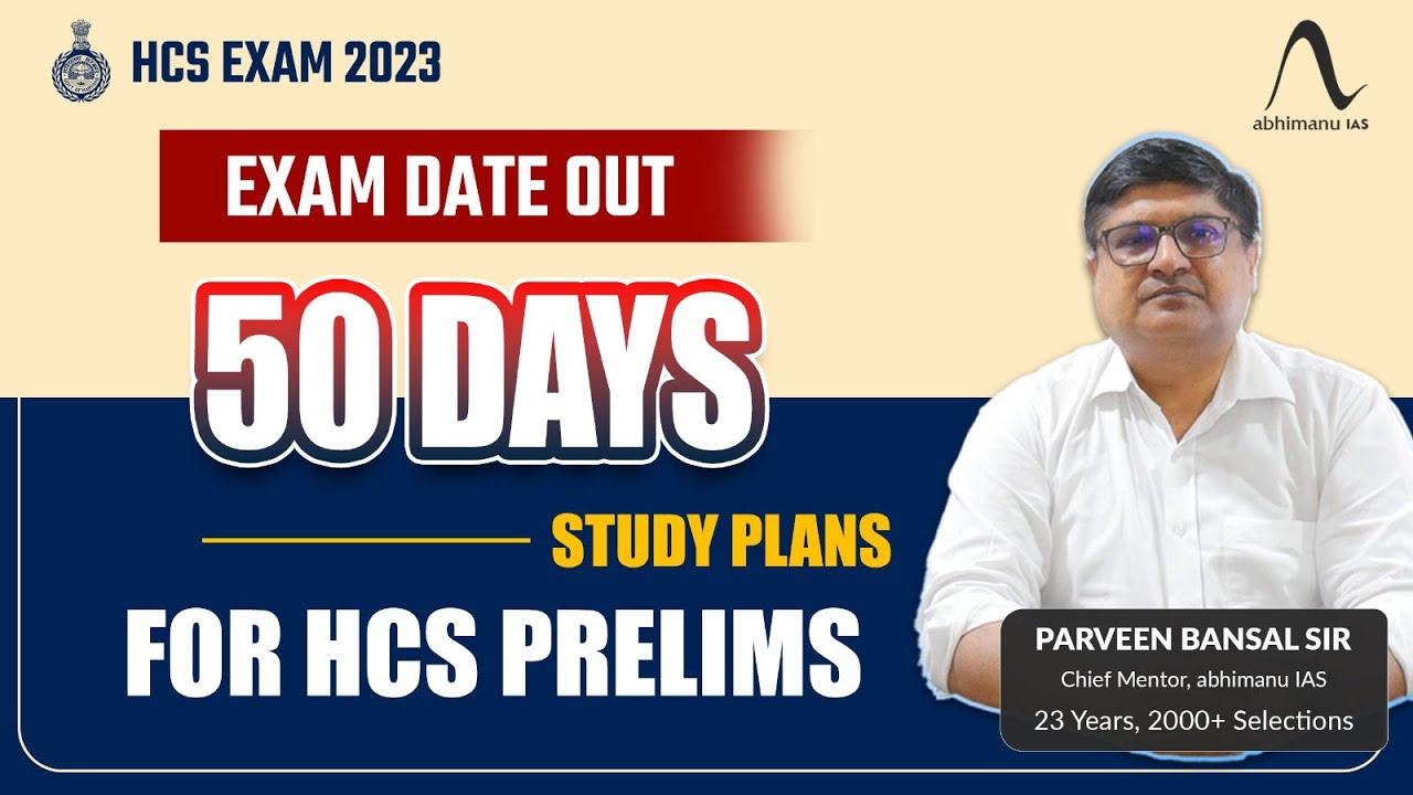 HCS Exam 2023 | 50 Days Study Plan For HCS Prelims Exam | By Bansal sir ...