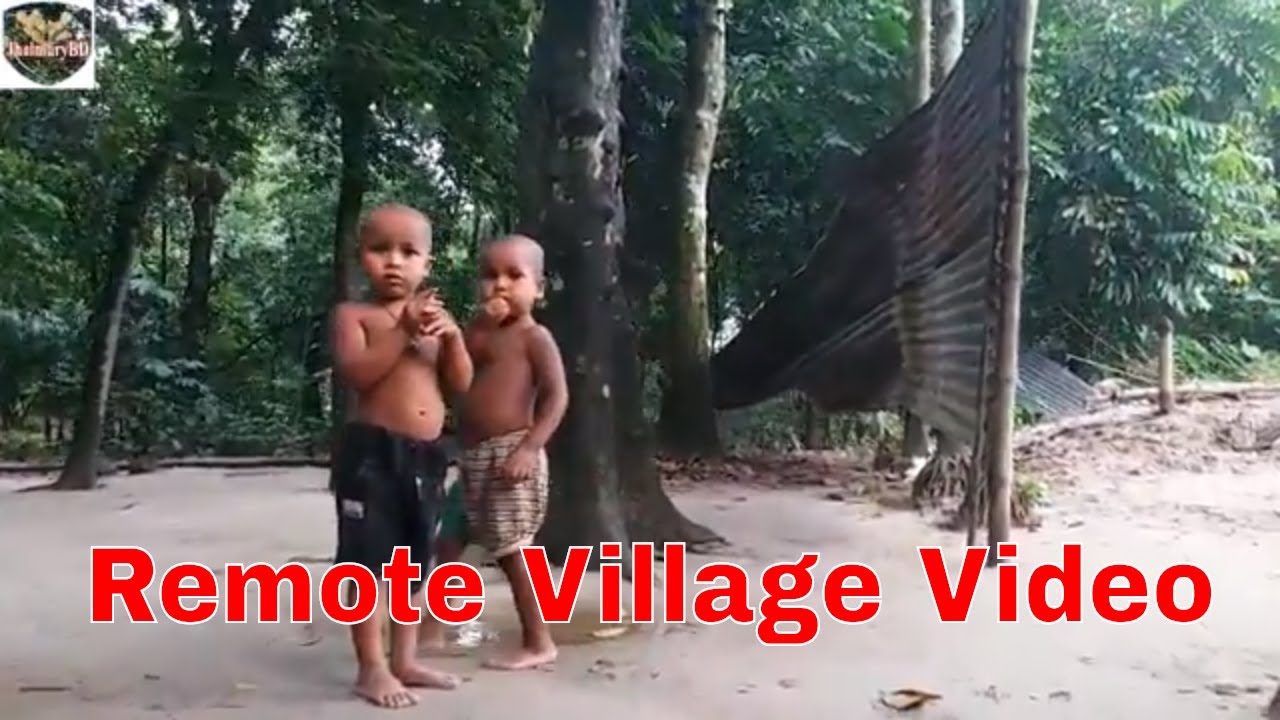 Remote Village Video of Bangladesh | Remote Area Video of Bangladesh ...