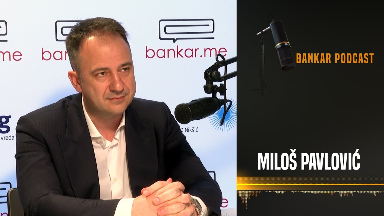 Podkast, Miloš Pavlović, Predsjednik Upravnog Odbora Universal Capital ...