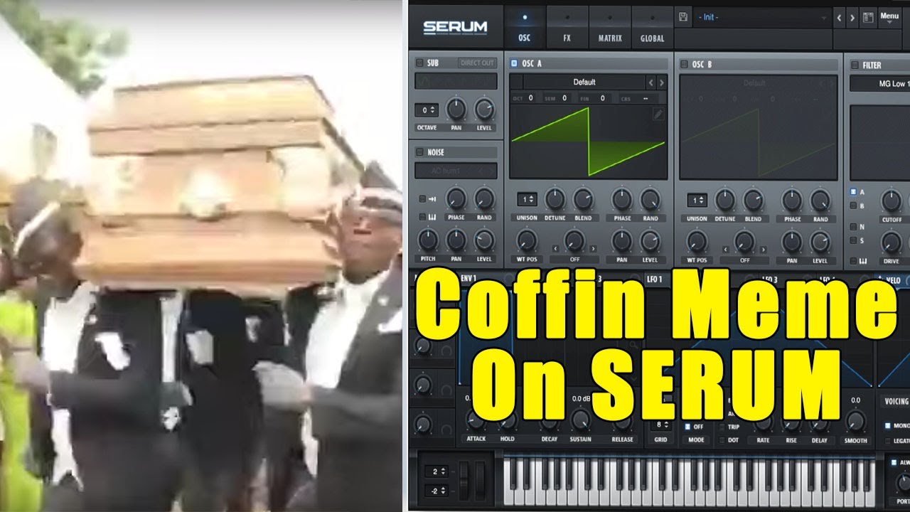 Coffin Meme - Learn How to Make the Coffin Meme Timbre - YouTube