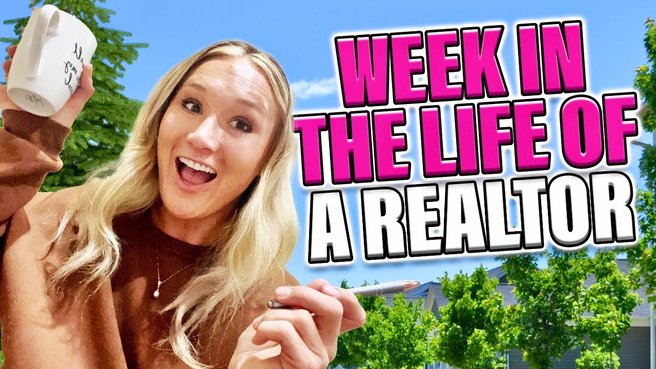 *Realistic* Week in the Life of a Real Estate Agent (PT 1) - YouTube