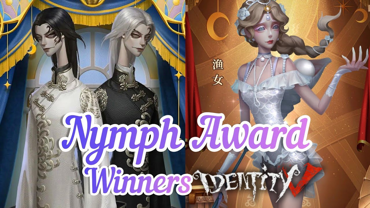 Identity V | NYMPH AWARD WINNERS 2023 - YouTube