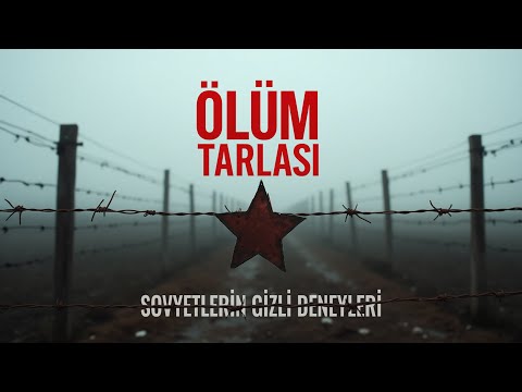 ÖLÜM TARLASI | Sovyetlerin En Gizli Deneyleri