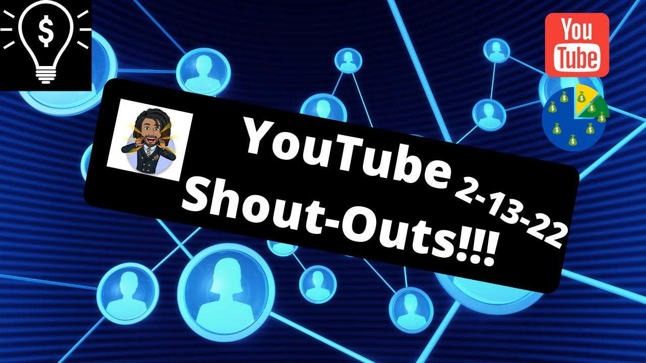 YouTube Shout-Outs!! Shout-Out Sundays!! 2-13-22 - YouTube