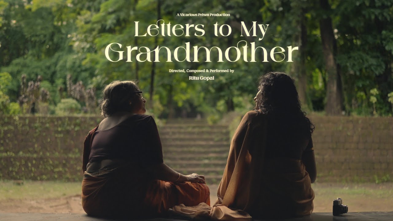 Ritu Gopal - Letters to My Grandmother | Vicarious Prism, Geetha Oommen ...