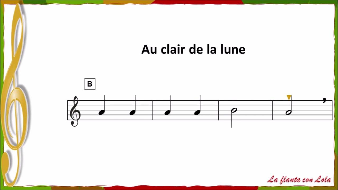 AU CLAIR DE LA LUNE. Flauta dulce. Sin ayudas. - YouTube