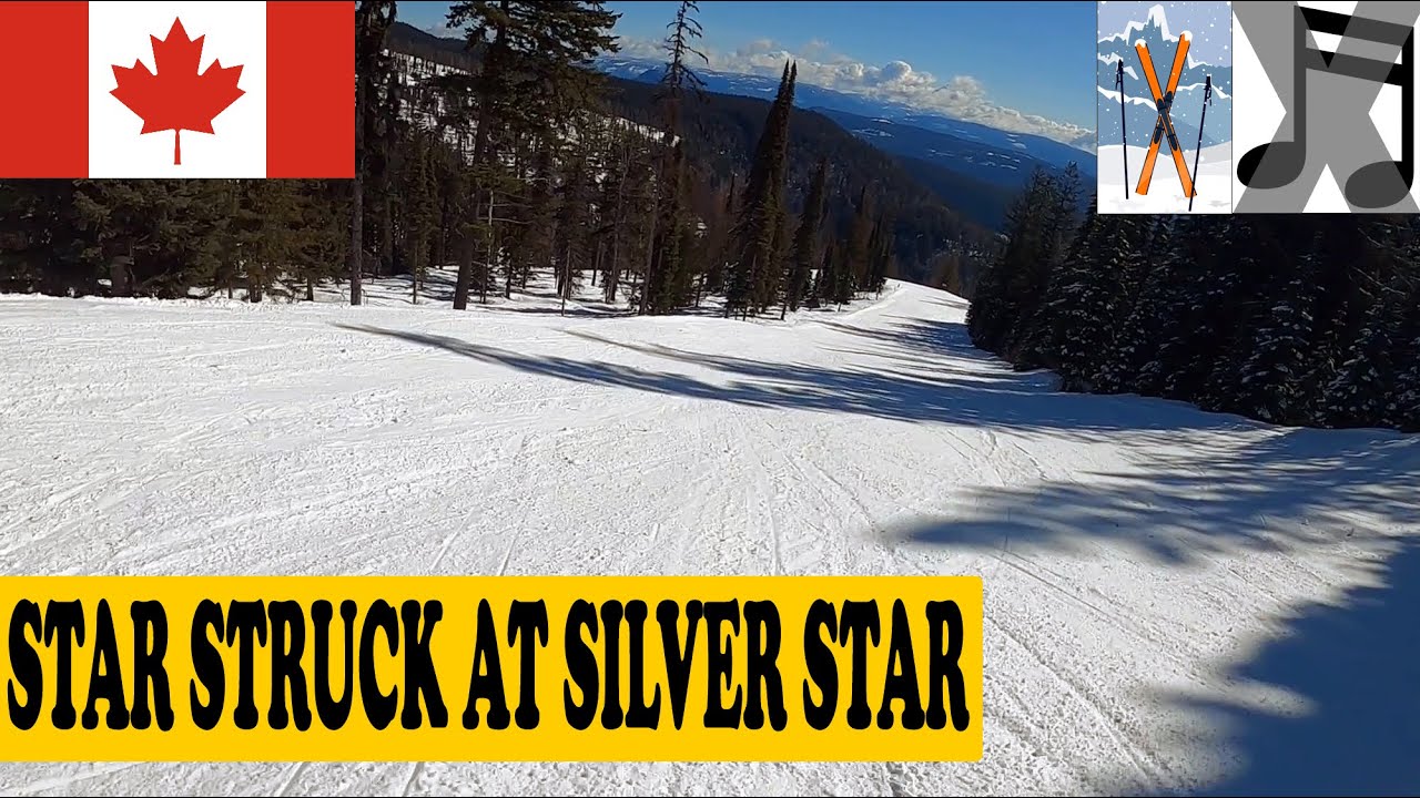 #492 Skiing Star Struck at Silver Star, BC, Canada - YouTube