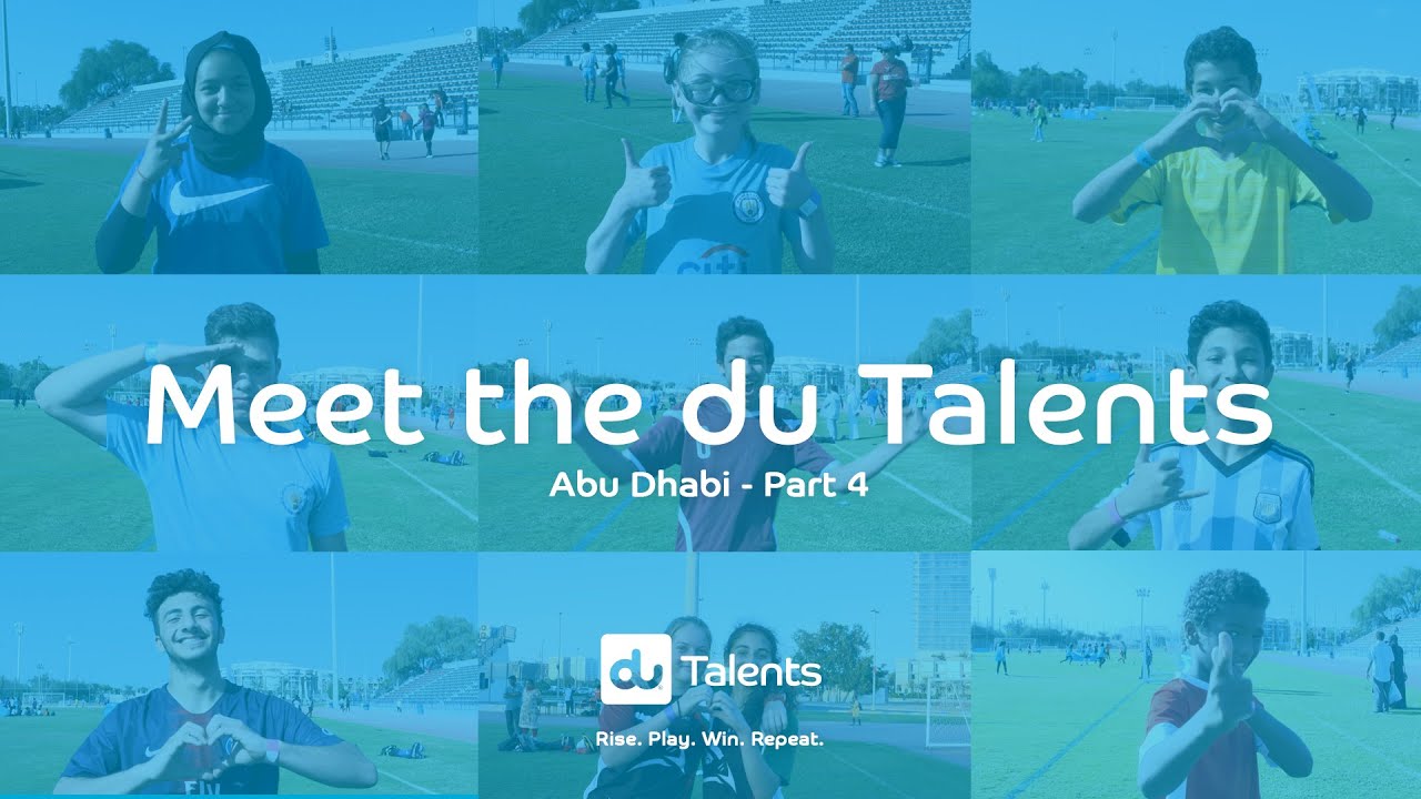 Meet the du Talents - Abu Dhabi: Part 4 - YouTube