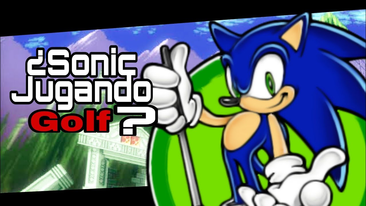 ¿Sonic Jugando Golf? || Sonic Java || Sonic Golf || ¿Sabias que? - YouTube
