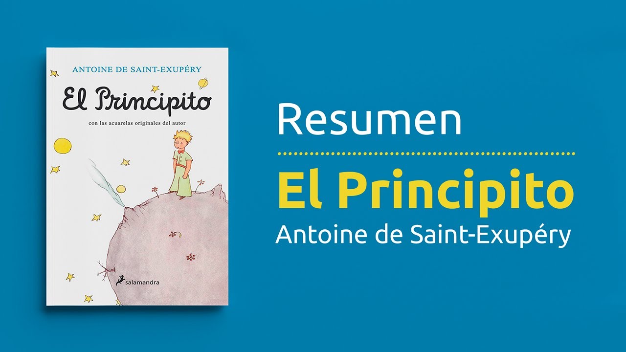 Resumen del libro "El Principito" de Antoine de Saint-Exupéry ...