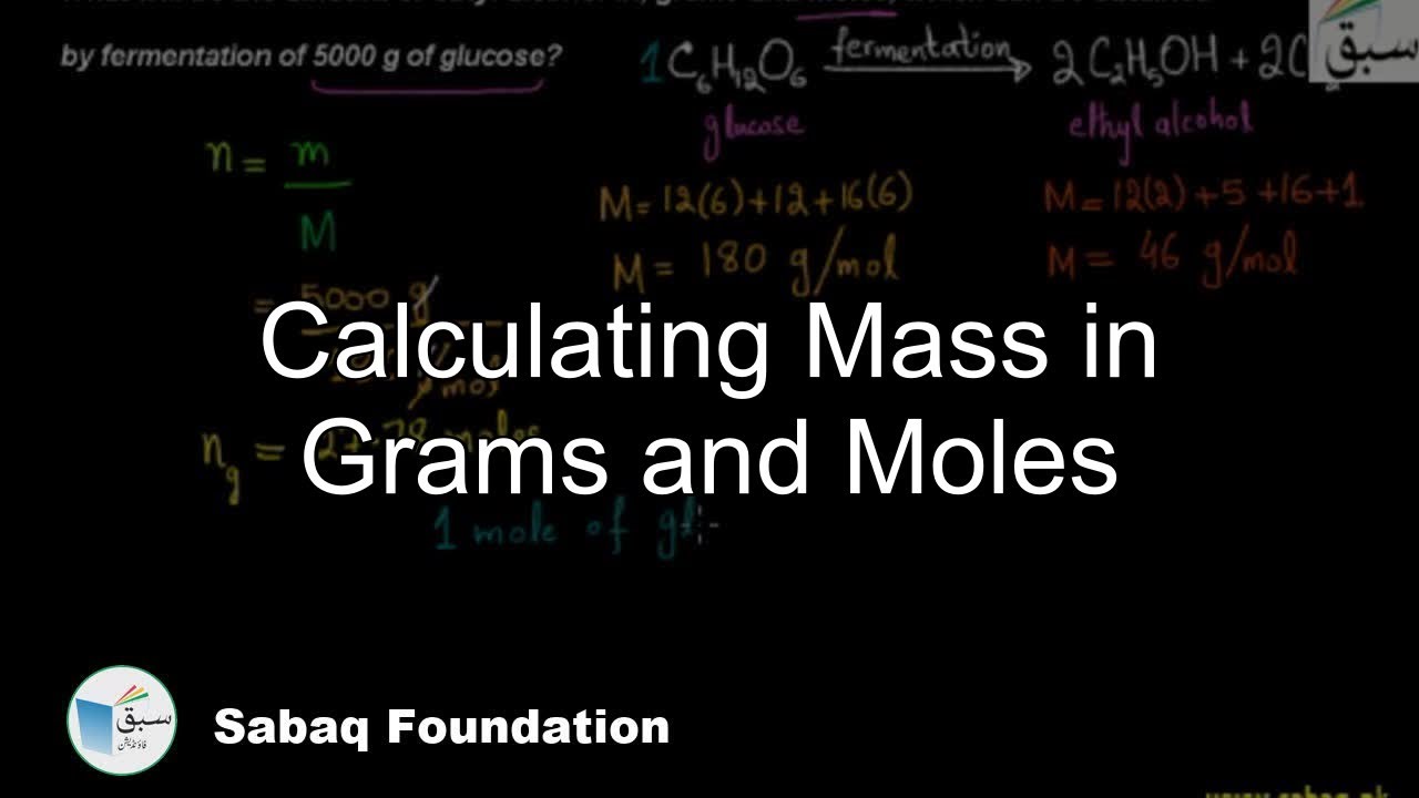 Calculating Mass in Grams and Moles, Chemistry Lecture | Sabaq.pk - YouTube